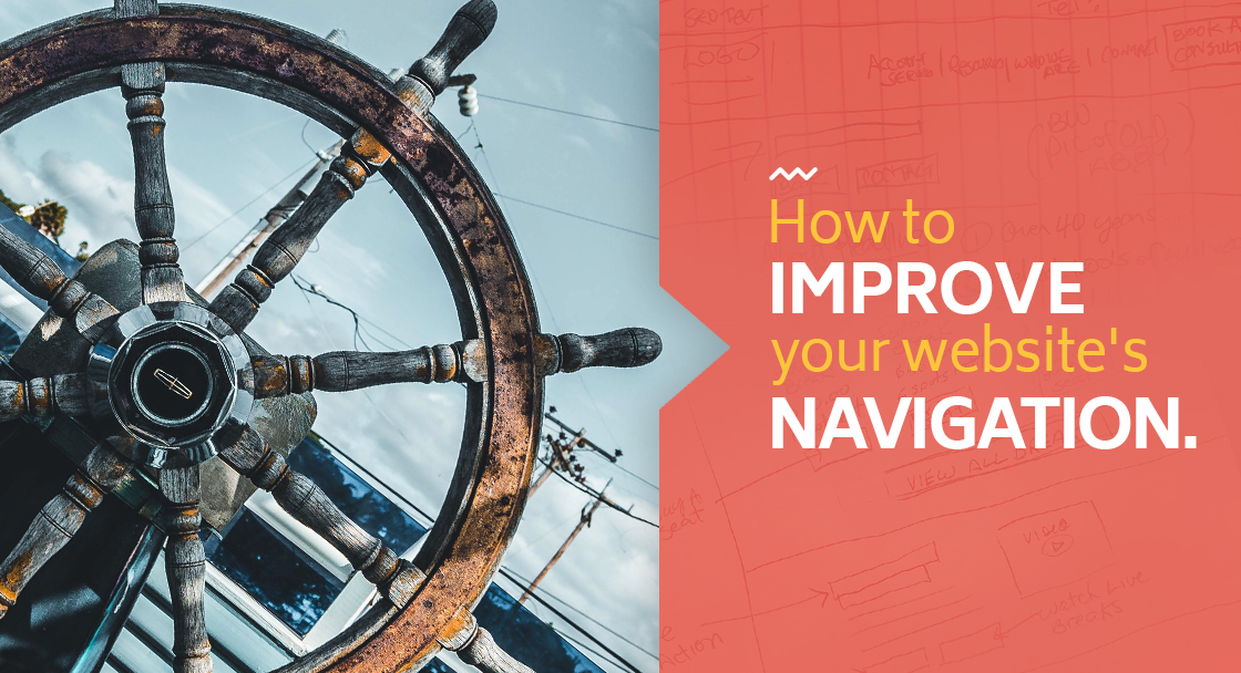 4 Simple Steps to Improve Your Website's Navigation