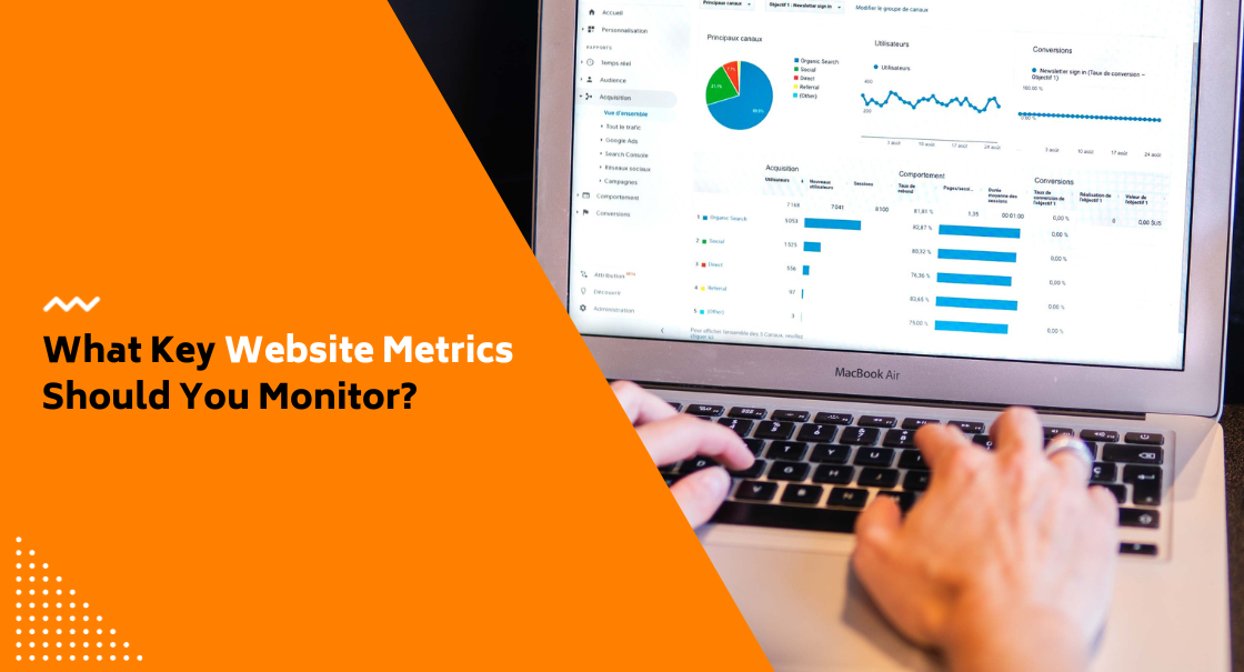 What Key Website Metrics Should You Monitor?